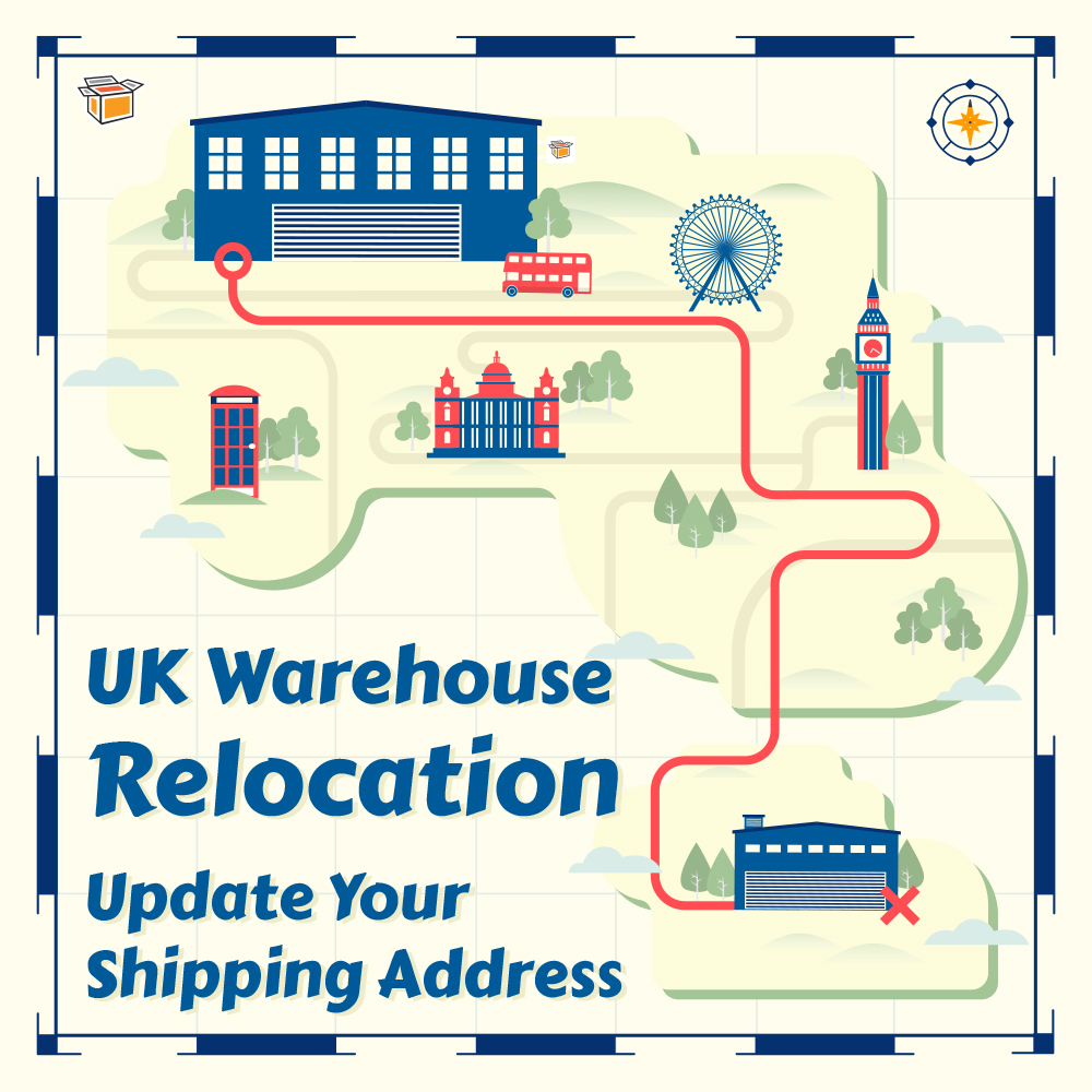 【Notice】 UK Warehouse Relocation | Buy&Ship MY | Shop Worldwide and ...
