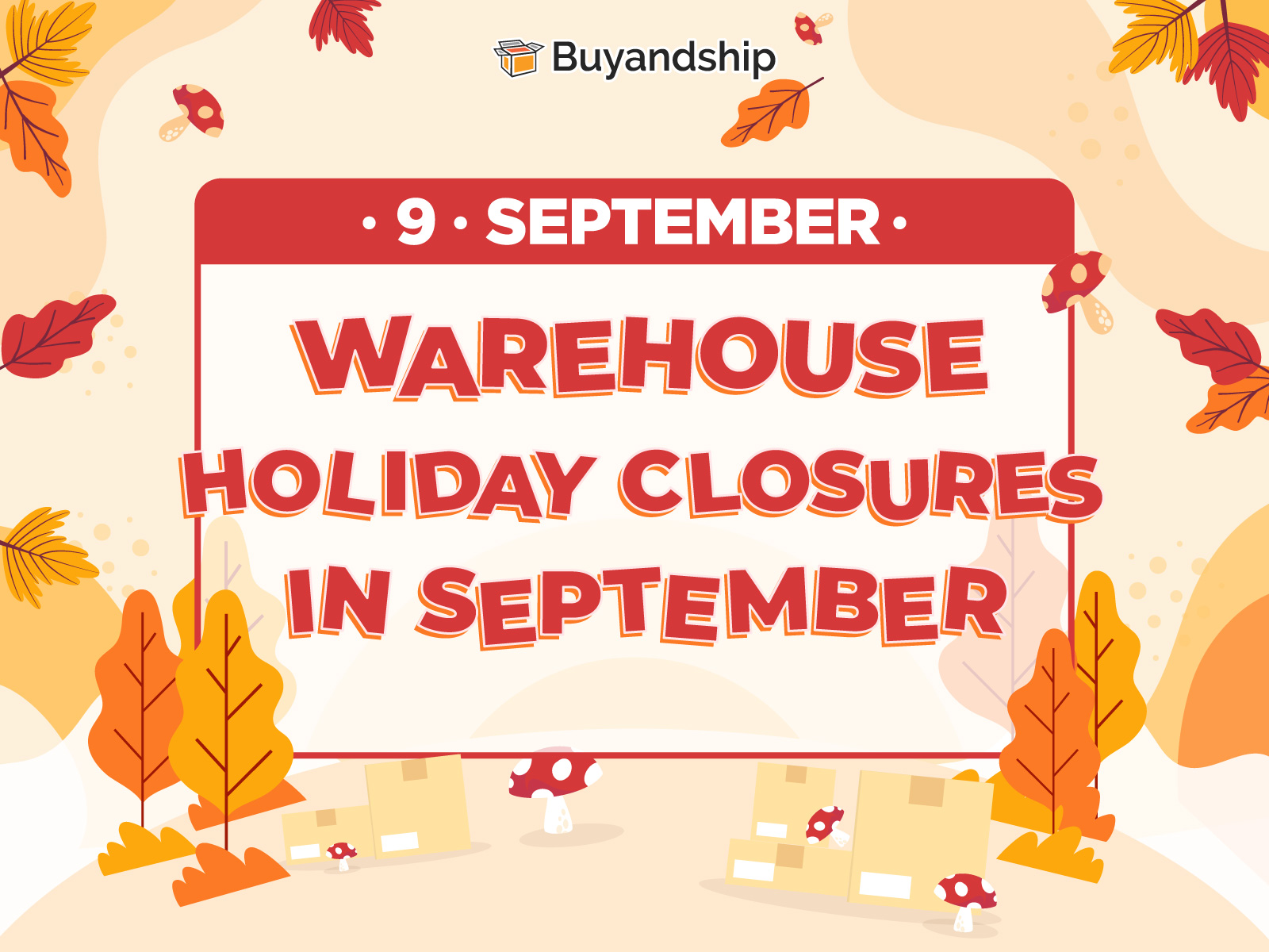Warehouse Holiday Closures in September | Buy&Ship MY | Shop Worldwide ...